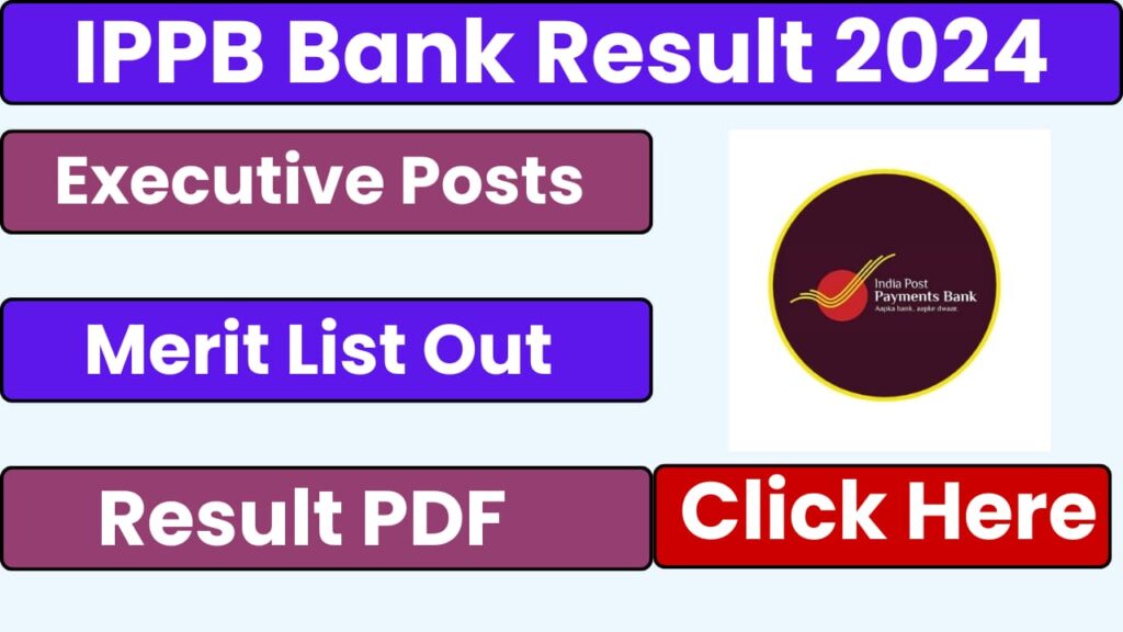 IPPB Executive Result 2024, Download Merit List, Result Out, Check PDF ...