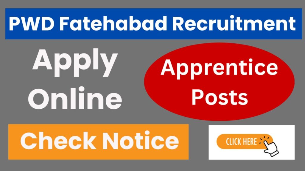 PWD Fatehabad Recruitment 2024, Notification Out and Apply Online for ...