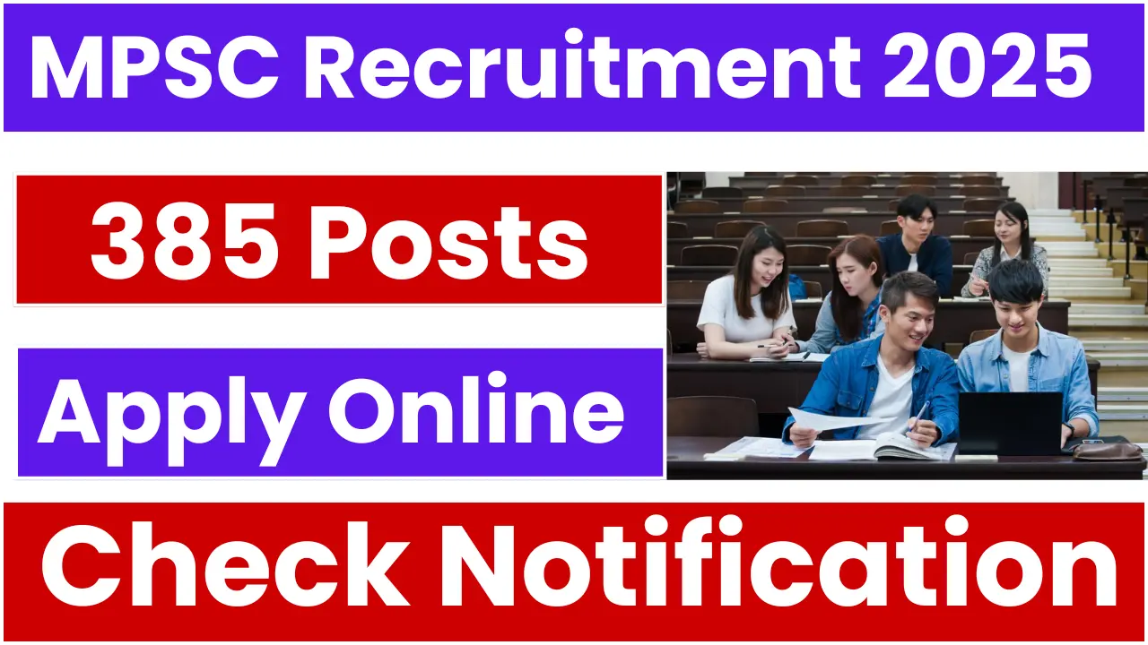 MPSC Civil Service Exam 2025: Apply Online for Various Posts - Study Notice